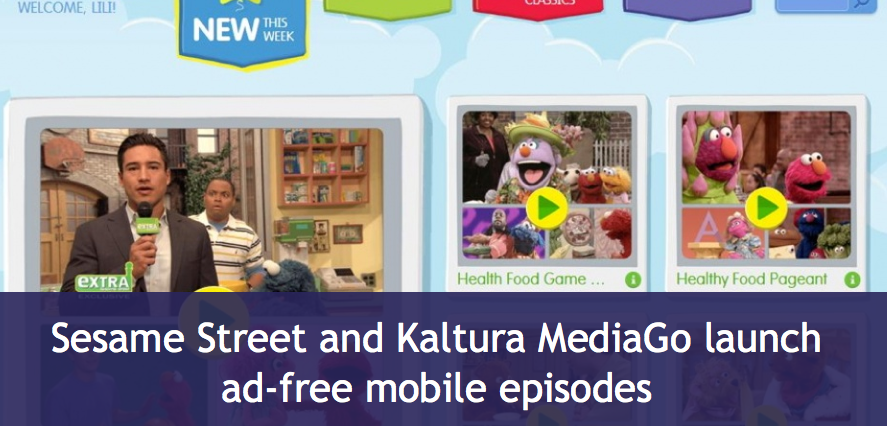 Sesame Street and Kaltura MediaGo launch ad-free mobile episodes ...